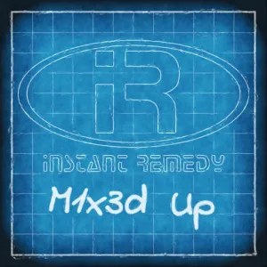 Instant Remedy - M1x3d Up front cover © (C) 2020 Instant Remedy
